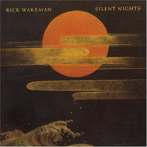 CD Rick Wakeman. Silent Nights (UK, TBG/President, RWCD 1, 1994) CD ...