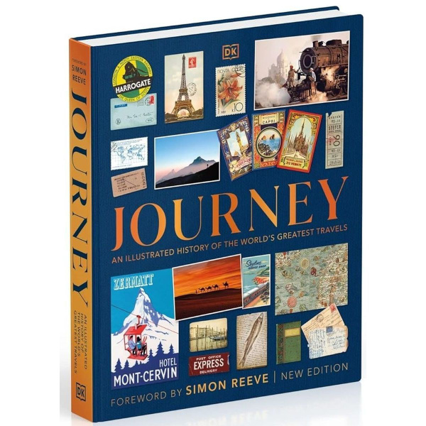 Journey An Illustrated History of the World's Greatest Travels "История ...