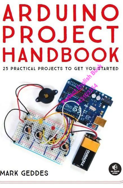 Arduino Project Handbook 25 Practical Projects to Get English paper books купить на OZON по ...