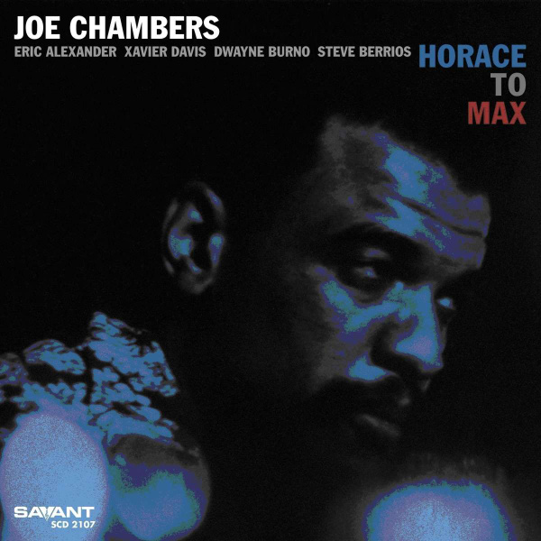 Диск Joe Chambers (geb. 1942) - Horace To Max (1 CD) купить на OZON по ...