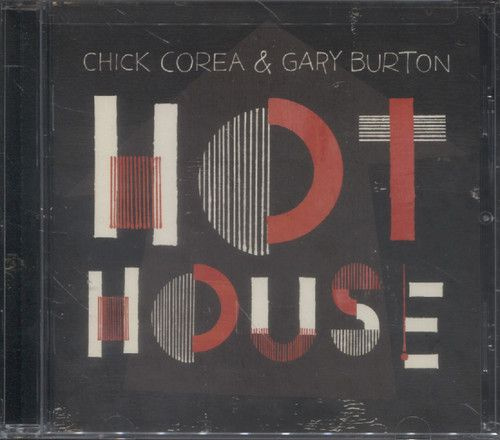 Corea, Chick / Burton, Gary - Hot House (Компакт диск) купить на OZON ...