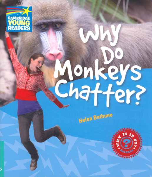 Why Do Monkeys Chatter? Level 5. Factbook / Книга для чтения / Bethune ...