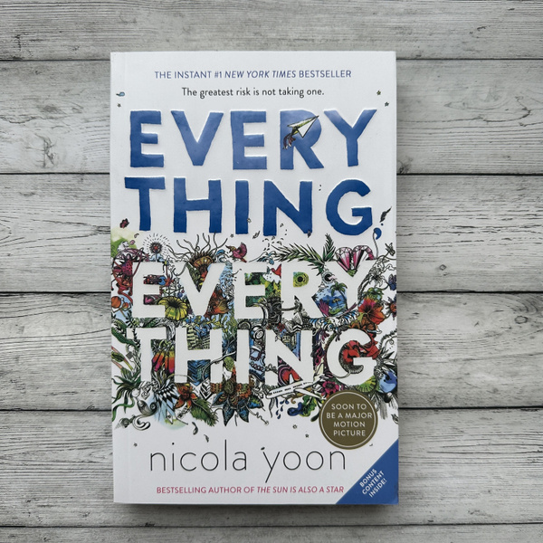 Everything everything Nicola Yoon | Yoon Nicola - купить с доставкой по выгодным ценам в ...