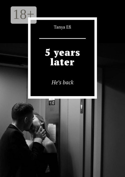 5 years later. Hes back - купить с доставкой по выгодным ценам в ...