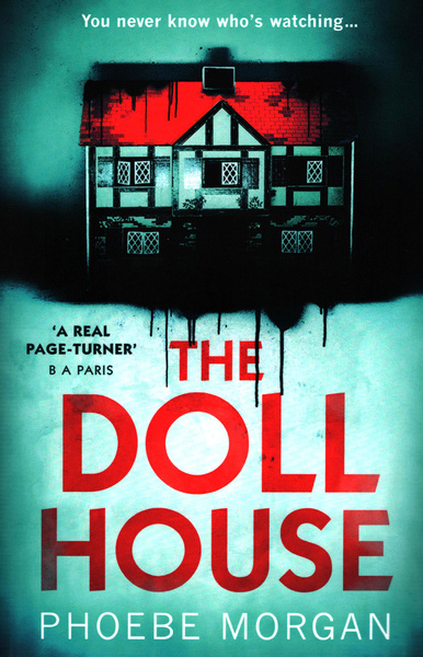 The Doll House / Morgan Phoebe / Книга на Английском | Morgan Phoebe ...