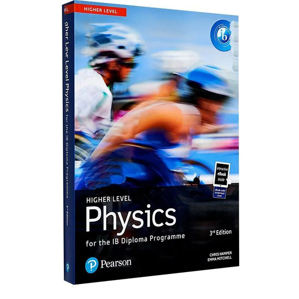 Английский оригинал: Pearson Physics for the IB Diploma Higher Level IBDP - купить с доставкой ...