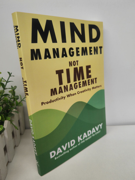 Mind Management, Not Time Management: Productivity When Creativity ...