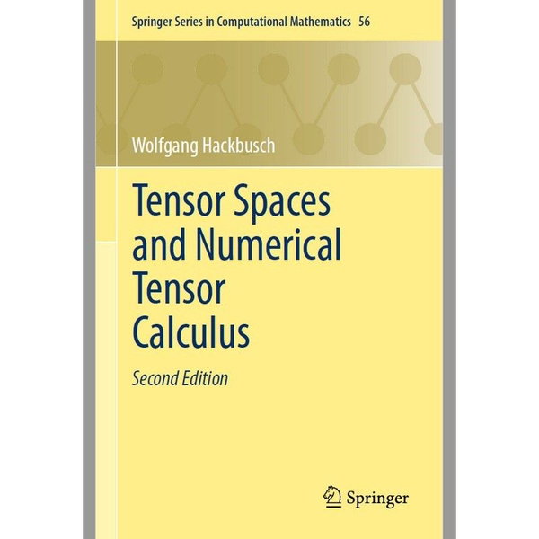 Tensor Spaces and Numerical Tensor Calculus - купить с доставкой по выгодным ценам в интернет ...