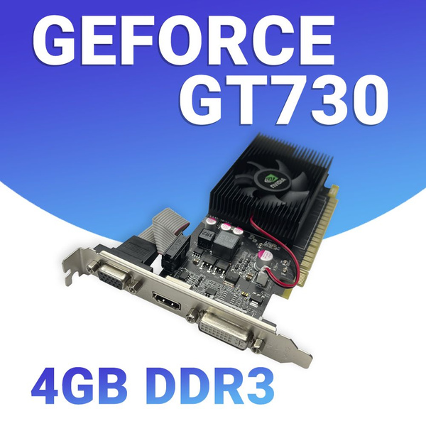 Видеокарта GeForce GT 730, 4 ГБ - купить по низким ценам в интернет ...