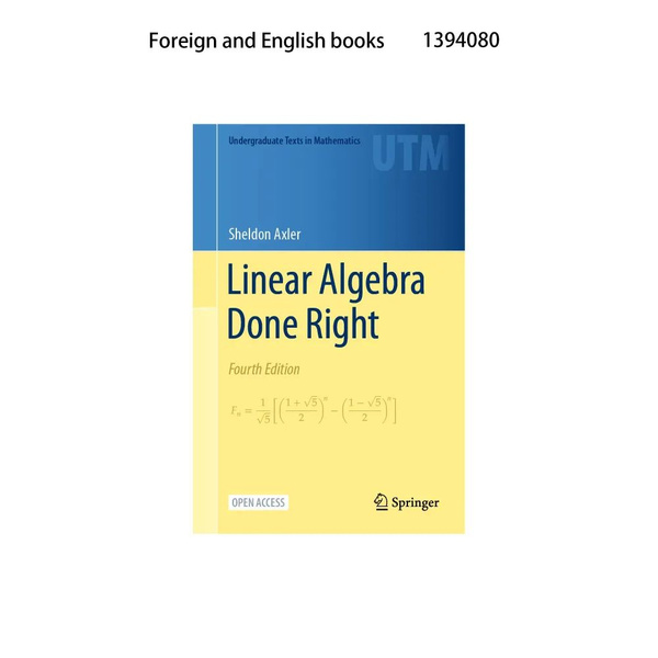 Linear Algebra Done Right Third Edition Linear Algebra Fourth Edition ...