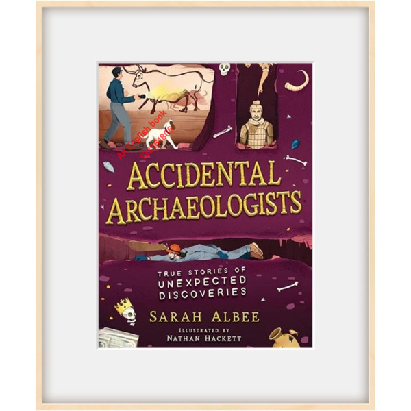Accidental Archaeologists Sarah Albee - купить с доставкой по выгодным ...