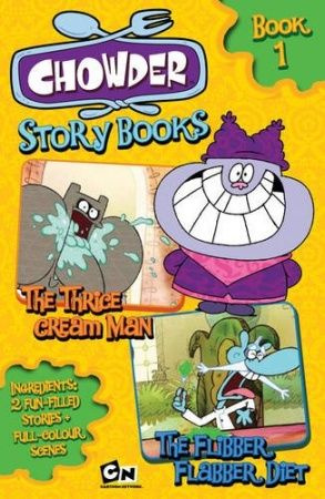 Chowder: Thrice Cream Man & Flibber Flabber Diet купить на OZON по ...