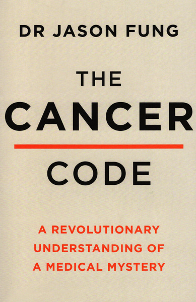 The Cancer Code. A Revolutionary New Understanding of a Medical Mystery ...