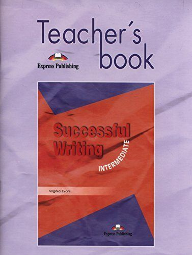 Successful Writing Interm Teacher's Book - купить с доставкой по выгодным ценам в интернет ...