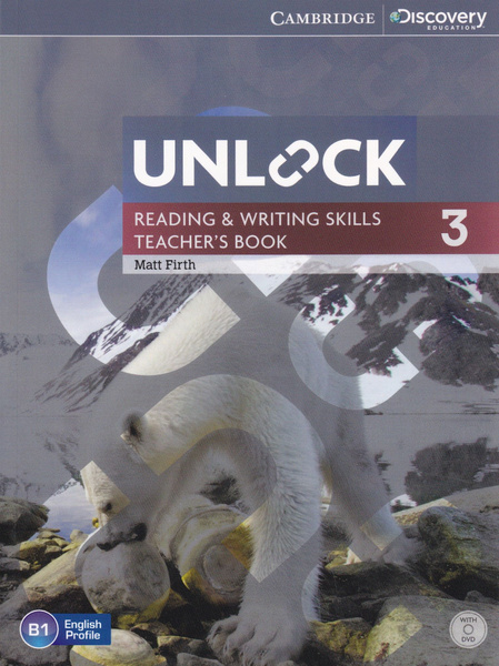 Unlock 3 Reading and Writing Skills Teacher's Book with DVD купить на ...