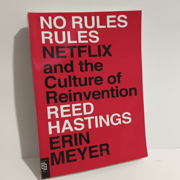 Характеристики No Rules Rules: Netflix and the Culture of Reinvention ...