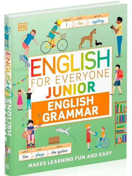 English for Everyone Junior English Grammar учебник по английской ...