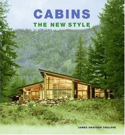 Cabins: The New Style - купить с доставкой по выгодным ценам в интернет ...
