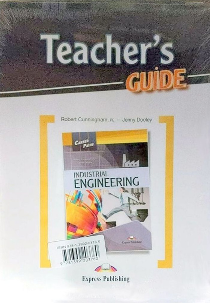 Career Paths Industrial Engineering Teacher's Guide, Student's Book ...
