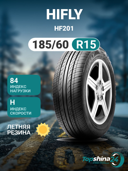 HIFLY HF201 Шины 185/60 R15 84H 200H2024 (777389661)