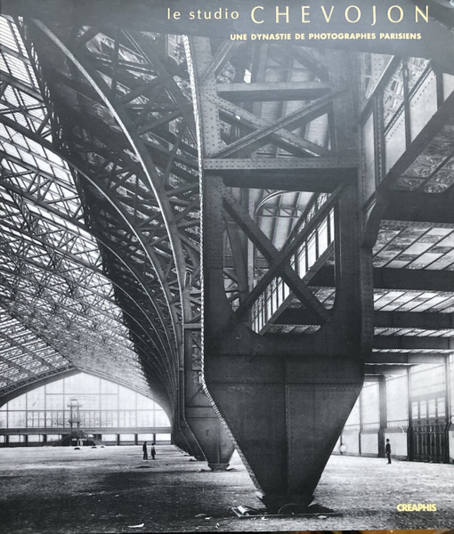 Le Studio Chevojon - Une dynastie de photographes parisiens купить на ...