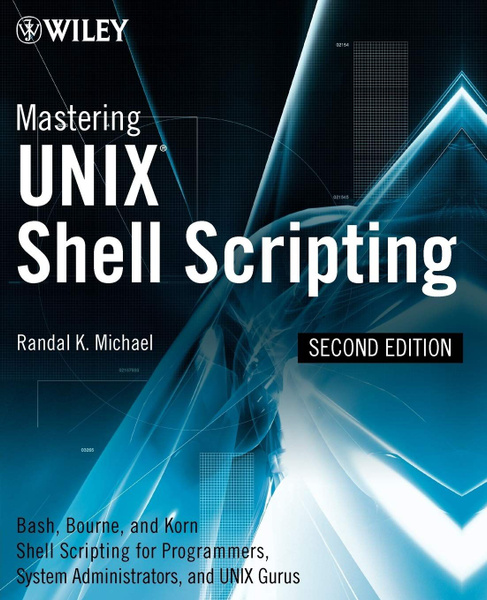 Mastering Unix Shell Scripting Bash Bourne And Korn Shell Scripting 1085