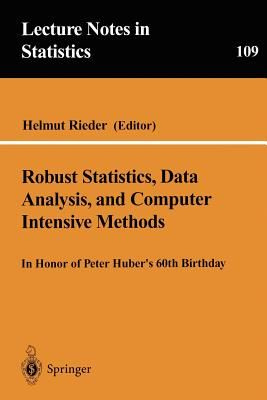 Robust Statistics, Data Analysis, and Computer Intensive Methods: In ...