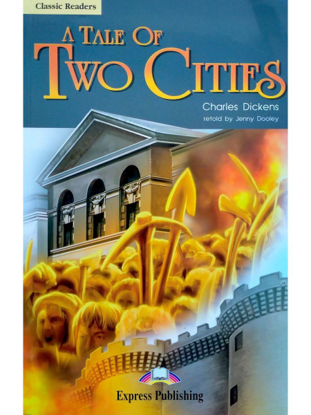 Classic Readers 6 A Tale of Two Cities Reader with Audio адаптированная ...