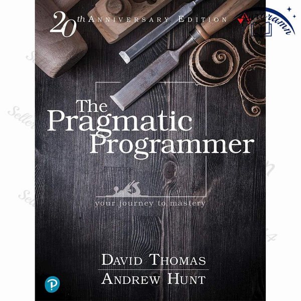 The Pragmatic Programmer: Your Journey To Mastery, 20th Anniversary Edition (2nd Edition) купить ...