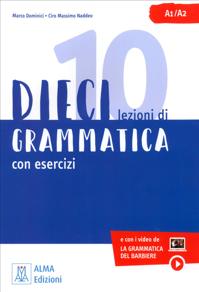 DIECI lezioni di grammatica + video online / Рабочая тетрадь / Dominici ...