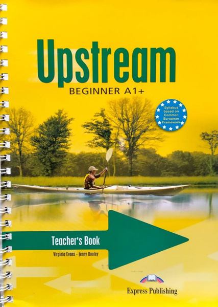 Upstream. A1+. Beginner. Teacher's Book. (interleaved). Книга для ...