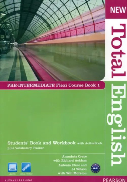 New Total English. Pre-Intermediate. Flexi Course book 1. Students ...