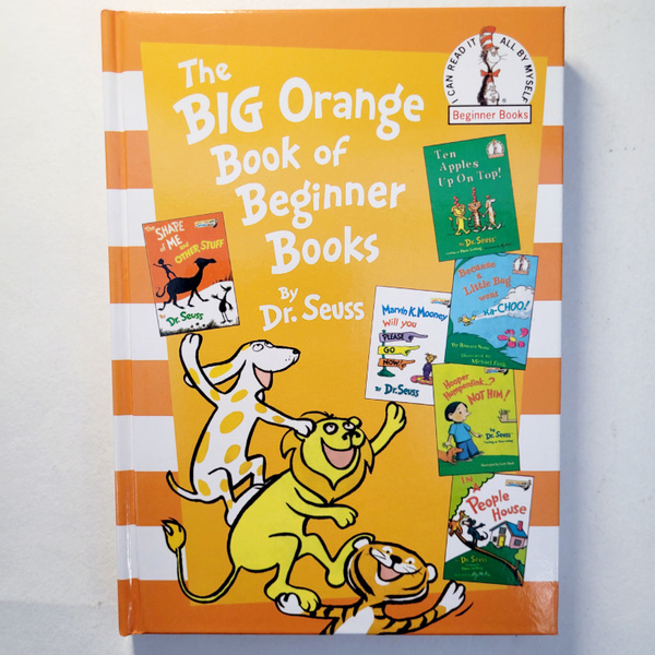 Dr. Seuss. The Big Orange Book of Beginner Books | Seuss Dr. купить на OZON по низкой цене ...