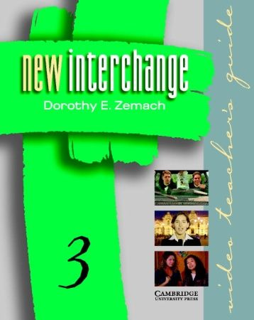 New Interchange 3 Video Teacher's Guide - купить с доставкой по ...