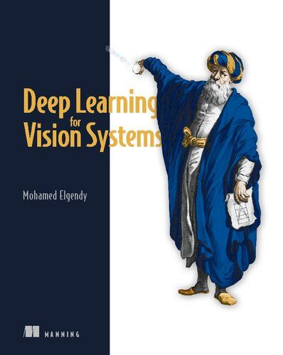 Deep Learning for Vision Systems купить на OZON по низкой цене (2674762838)