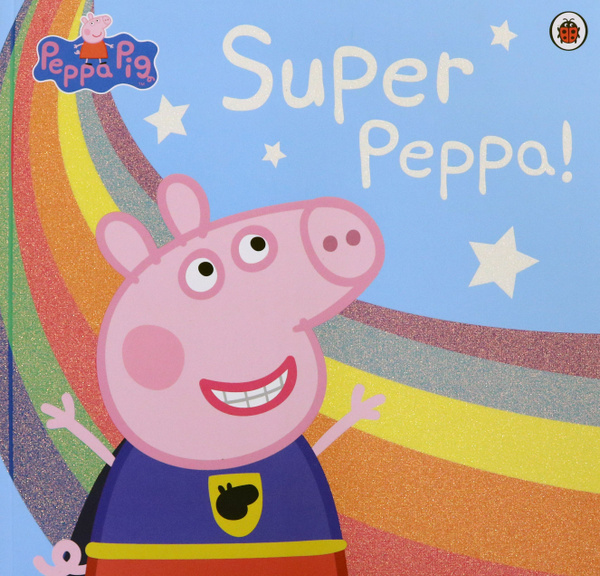 Peppa Pig. Super Peppa! - купить с доставкой по выгодным ценам в ...