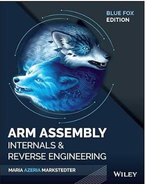 Blue Fox: Arm Assembly Internals and Reverse Engineering - купить с ...