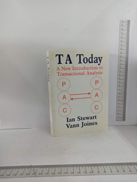 Transactional Analysis Today: a New Introduction to Transactional ...