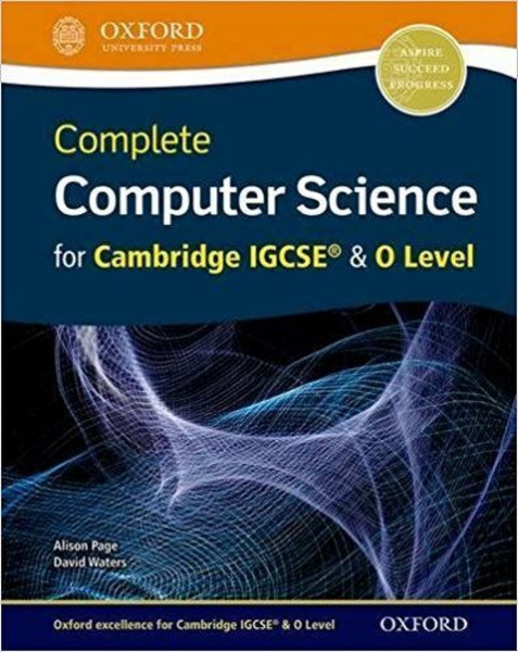 Complete Computer Science for Cambridge IGCSE and O Level Student Book ...
