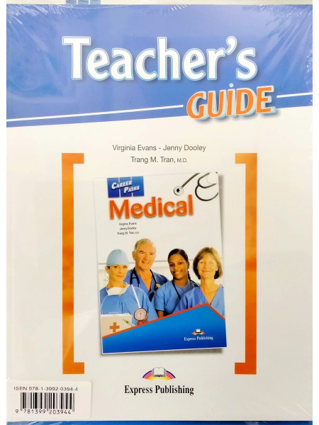 Career Paths Medical Teacher's Pack (Teacher's Guide, Student's Book & Audio) - купить с ...
