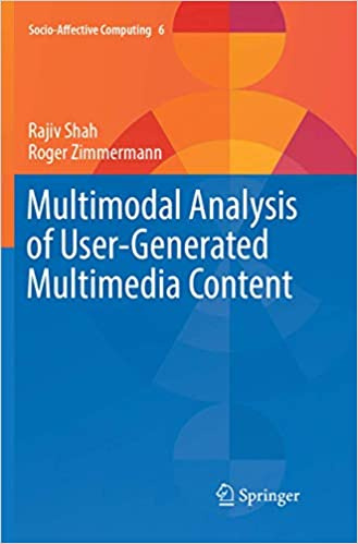 Multimodal Analysis of User-Generated Multimedia Content (Socio ...