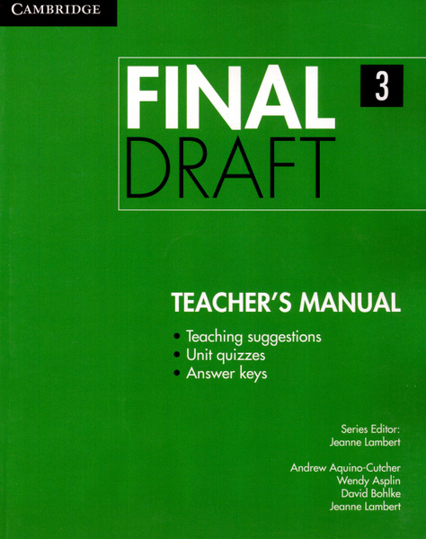 Final Draft. Level 3. Teacher's Manual / Книга для учителя / Bohlke ...
