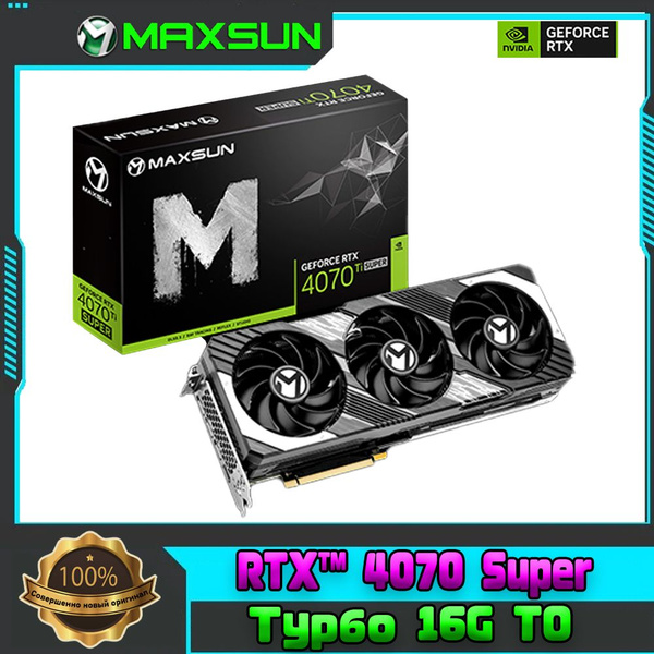 Видеокарта maxsun GeForce RTX 4070 Ti SUPER, 16 ГБ GDDR6X - купить по ...