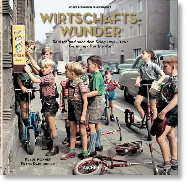 Книги на английском Wirtschaftswunder: Deutschland Nach Dem Krieg 1952-1967 Germany After the ...
