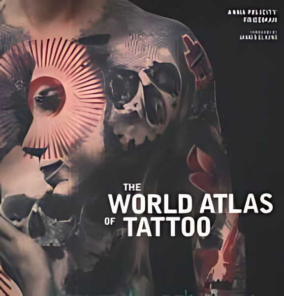 The World Atlas of Tattoo - купить с доставкой по выгодным ценам в интернет-магазине OZON ...