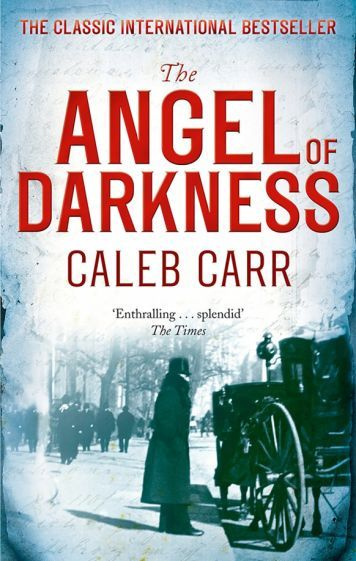 Caleb Carr - The Angel Of Darkness купить на OZON по низкой цене ...