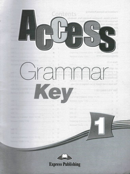 Характеристики Access 1 Grammar Book Key Ответы к сборнику по ...