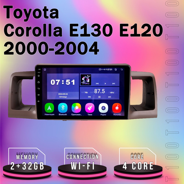 Штатная магнитола T100/2+32/ Toyota Corolla E130 E120 / Тоёта Корола Е120 Е130 магнитола Android ...