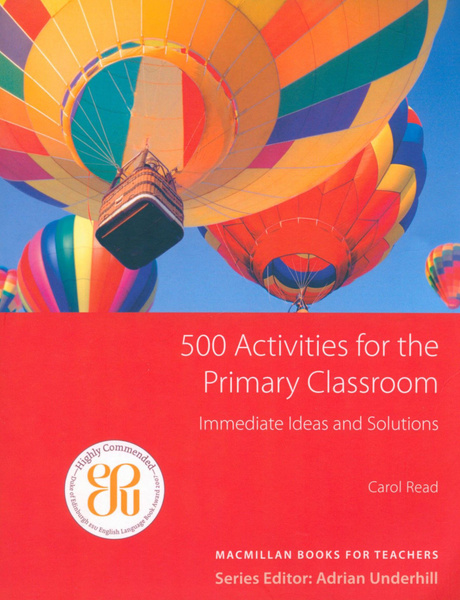 500 Activities for the Primary Classroom / Книга на Английском | Read ...