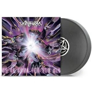 Anthrax - We've Come For You All (coloured) (2LP), 2025, Nuclear Blast ...